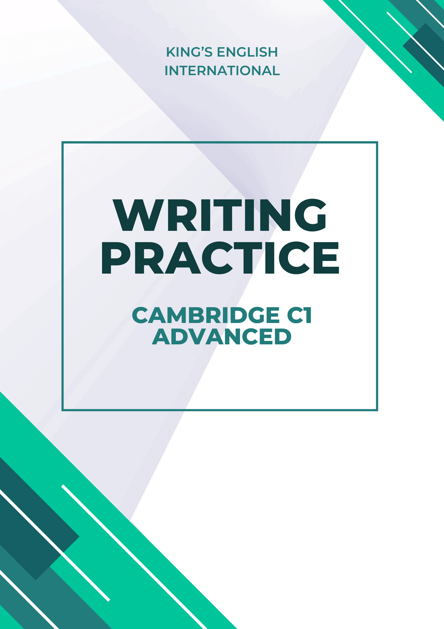 Writing practice Cambridge C1 Advanced - King's English International